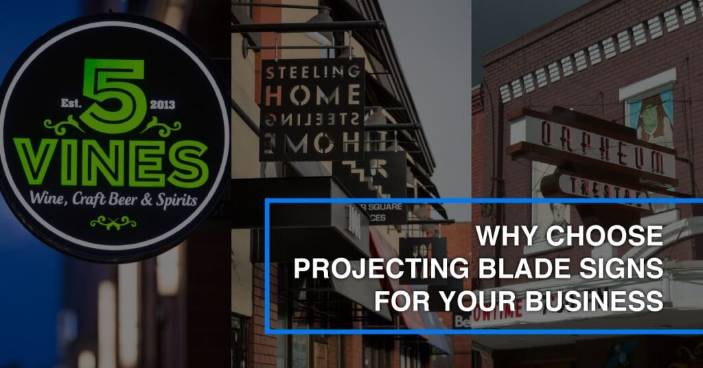 Projecting Blade Signs: Enhancing Business Visibility | Expert Insights ...