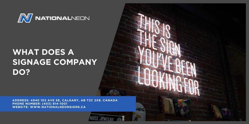 What Does A Signage Company Do? - National Neon Signs