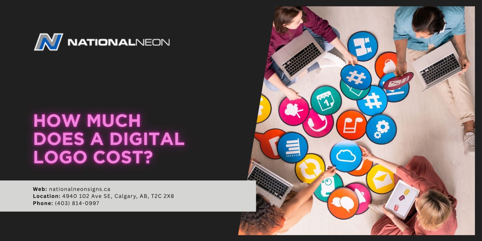 How Much Does A Digital Logo Cost? | Guide By National Neon Signs