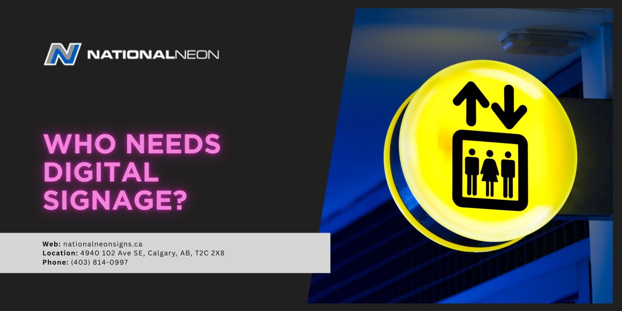 Who Needs Digital Signage? | Guide By National Neon Signs